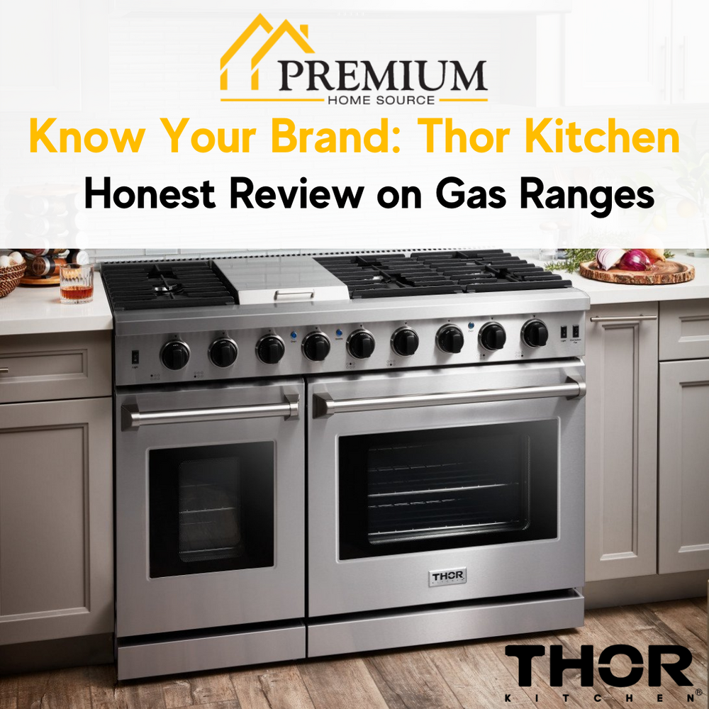 Thor Kitchen Gas Range Reviews – Premium Home Source